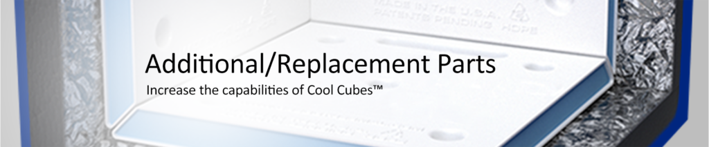 Cool Cube™ Additional & Replacement Parts - VeriCor, LLC